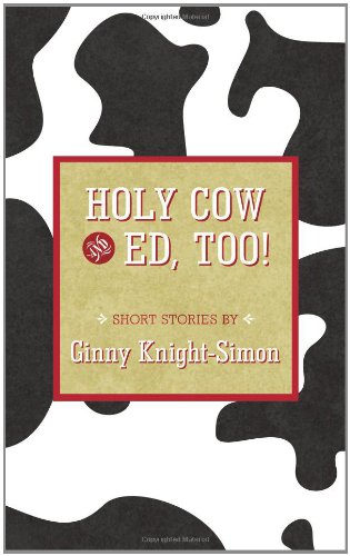 Book review of Holy Cow And Ed, Too! - Readers' Favorite: Book Reviews ...