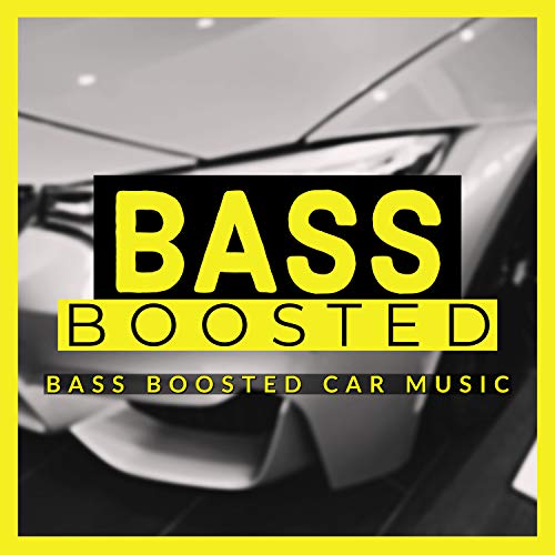 Amazon.com: Bass Boosted Car Music : Bass Boosted HD: Digital Music