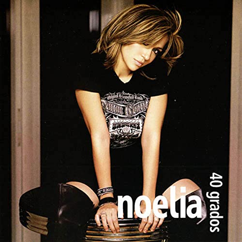 Play 40 Grados by Noelia on Amazon Music