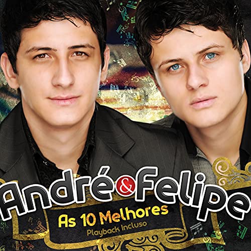 Play As 10 Melhores by André e Felipe on Amazon Music