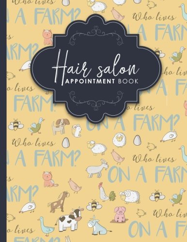 Hair Salon Appointment Book: 6 Columns Appointment Maker, Appointment ...