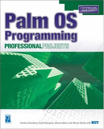 Palm OS Programming Professional Projects: 9781931841283: Computer Science Books @ Amazon.com