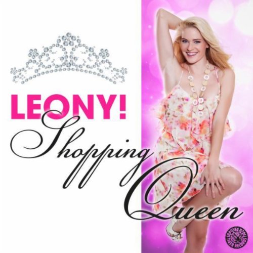 Shopping Queen von Leony! bei Amazon Music - Amazon.de