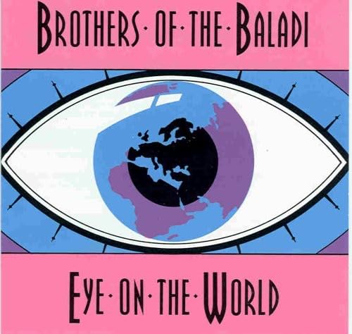 Eye on the World: Brothers of the Baladi, Brothers of the Baladi ...