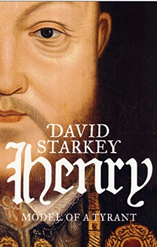 Henry: Model of a Tyrant : Starkey, David: Amazon.es: Libros