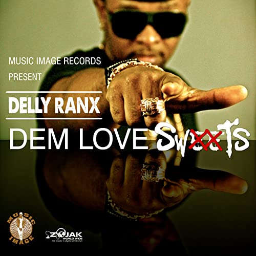 Play Dem Love Sweets - Single by Delly Ranx on Amazon Music