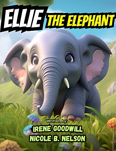 The Marvelous World of Ellie - A Children's Book about the Fascinating ...