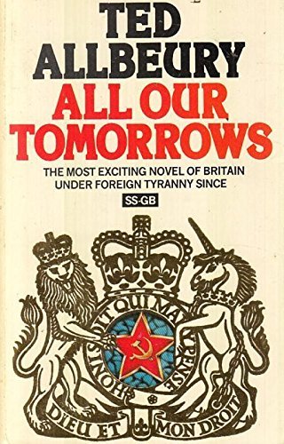 All Our Tomorrows : Allbeury, Ted: Amazon.in: Books