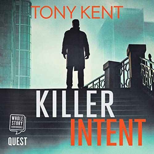 Killer Intent (Audio Download): Tony Kent, Peter Noble, QUEST from W. F ...