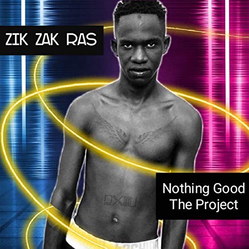 Play Nothing Good by Zik Zak RAS on Amazon Music