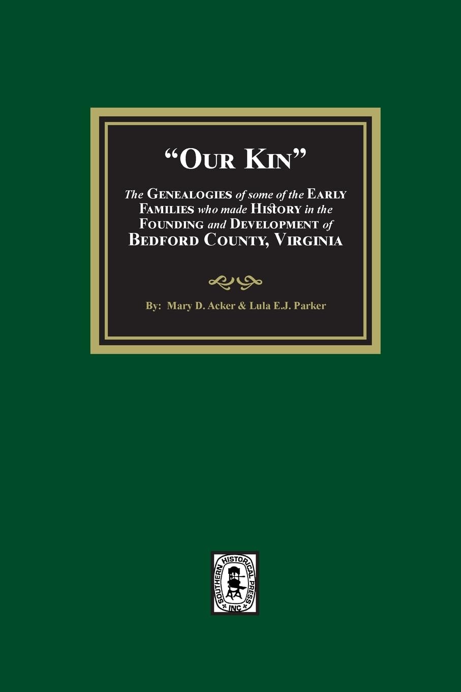 Buy Our Kin - The Genealogies of some of the Early Families who made ...