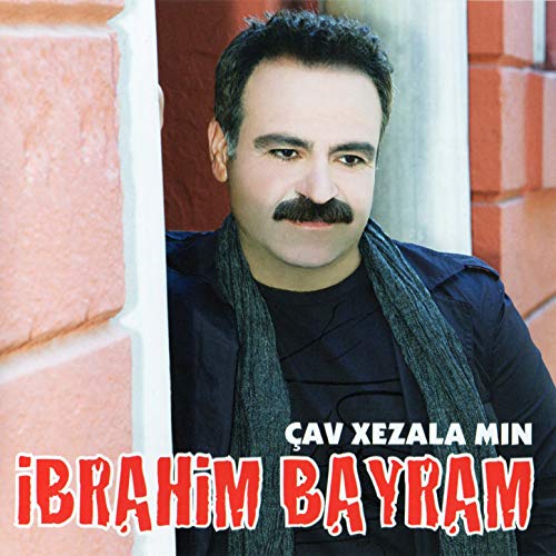 Amazon.com: Çav Xezala Min : İbrahim Bayram: Digital Music