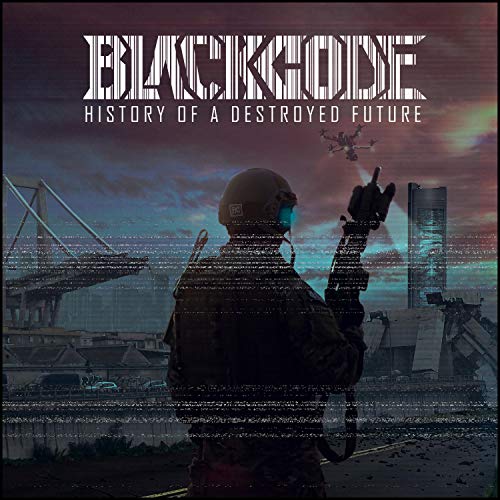 Play History of a Destroyed Future by Black Code on Amazon Music