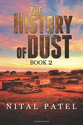 The History of Dust Book 2: Patel, Nital: 9781682709139: Amazon.com: Books