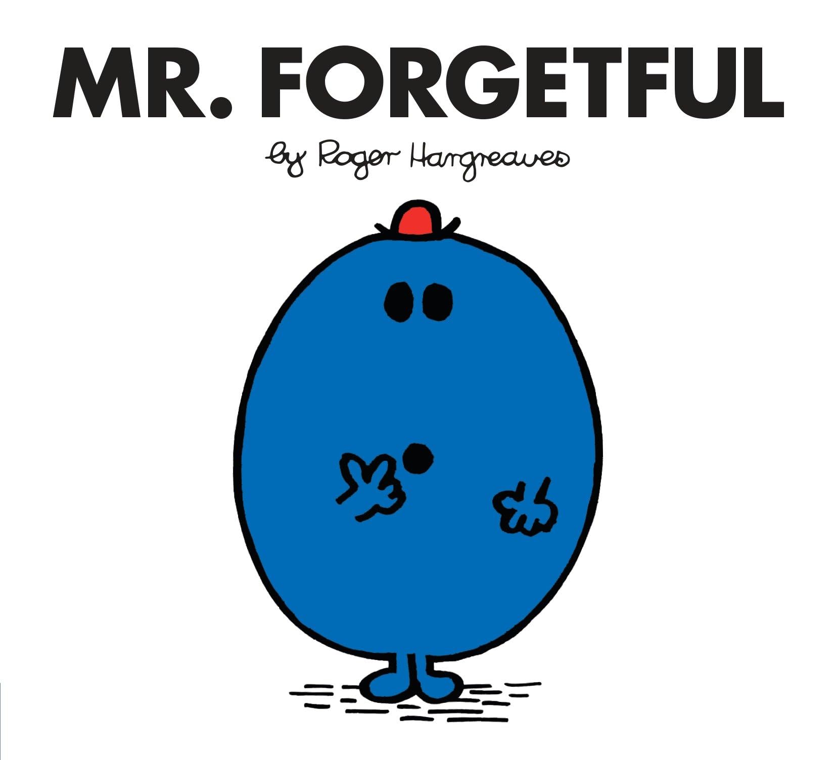 Mr. Forgetful (Mr. Men and Little Miss): Hargreaves, Roger ...