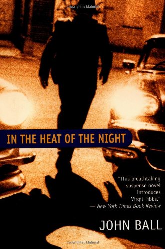 In the Heat of the Night: Ball, John: 9780786708833: Amazon.com: Books