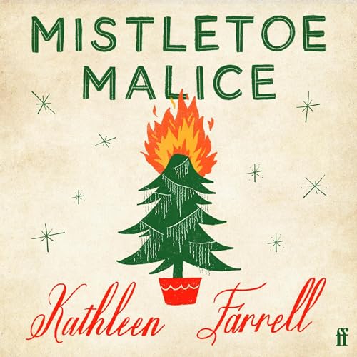 Amazon.com: Mistletoe Malice (Audible Audio Edition): Kathleen Farrell ...