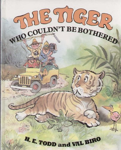 The Tiger Who Couldn't Be Bothered: Val Biro: 9780340338056: Amazon.com ...