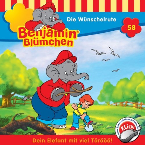 Die Wünschelrute: Benjamin Blümchen 58 : Elfie Donnelly, Edgar Ott ...