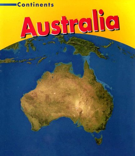 Australia (Continents): Fox, Mary Virginia: 9781403485502: Amazon.com ...
