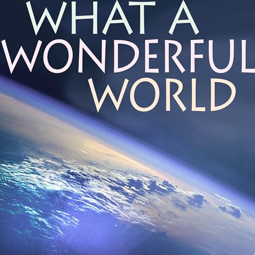 What a Wonderful World by Eric Wrobbel on Amazon Music - Amazon.com