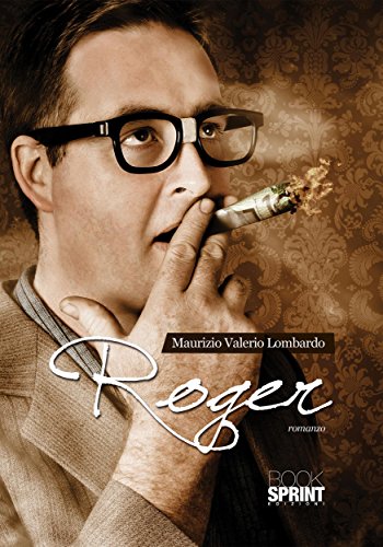 Roger (Italian Edition) eBook : Maurizio Valerio Lombardo: Amazon.in ...
