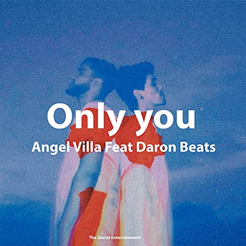 Only You de Angel Villa feat. Daron Beats en Amazon Music Unlimited