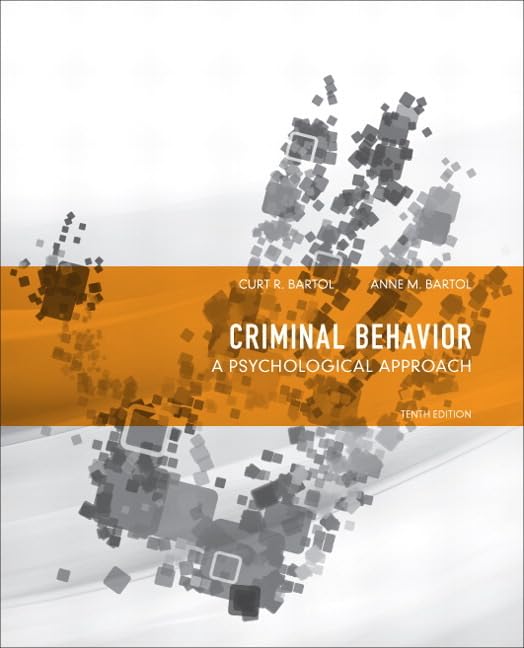 Amazon.com: Criminal Behavior: A Psychological Approach (10th Edition ...