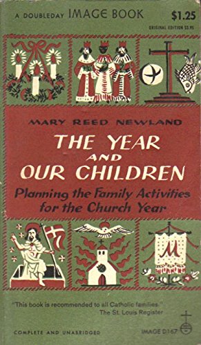 The Year and Our Children: Planning the Family Activities for the ...