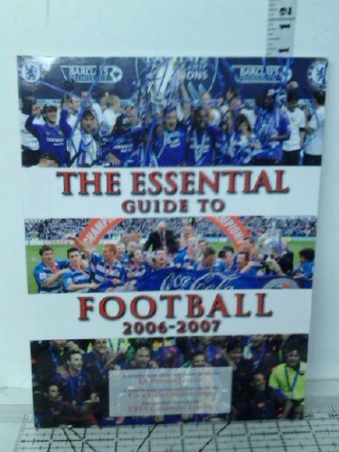 Amazon.in: Buy The Essential Guide to Football 2006-2007 Book Online at ...