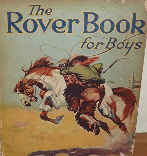 THE ROVER BOOK FOR BOYS 1927: Amazon.co.uk: Books
