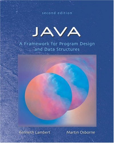Java A Framework For Program Design And Data Structures Second Edition Lambert Kenneth