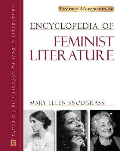 Encyclopedia Of Feminist Literature (Literary Movements): Snodgrass ...