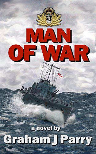 MAN OF WAR (The Waves of War) - Kindle edition by Parry, Graham ...