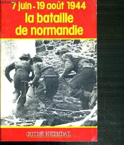 Normandy 1944 Battlefield Series - English Edition - the Battle of ...