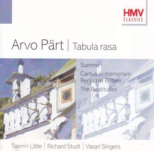 Tabula Rasa - Arvo Part, Tasmin Little / Richard Studt / Vasari Singers ...