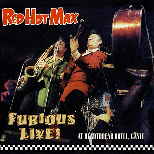 Play Furious Live at Heartbreak Hotel by Red Hot Max on Amazon Music