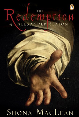 The Redemption of Alexander Seaton: Maclean, Shona: 9780143170082 ...