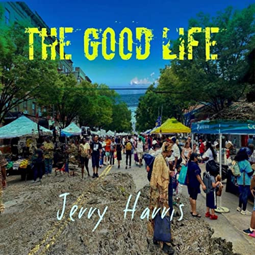 The Good Life by Jerry Harris on Amazon Music - Amazon.co.uk