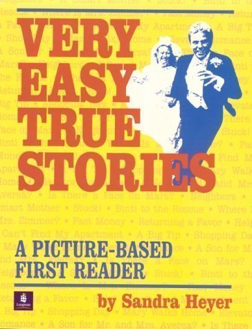 Very Easy True Stories: A Picture-Based First Reader unknown Edition by ...