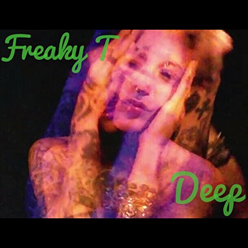 Amazon.com: Deep : Freaky T: Digital Music