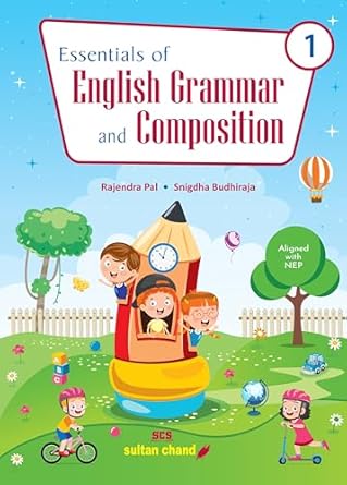 Essentials of English Grammar and Composition for Class 1 (2024 ...