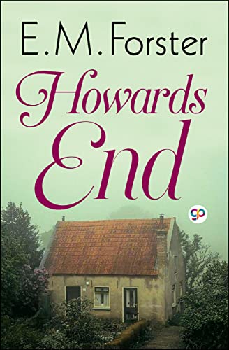 Howards End - Kindle edition by E.M. Forster, GP Editors. Literature ...