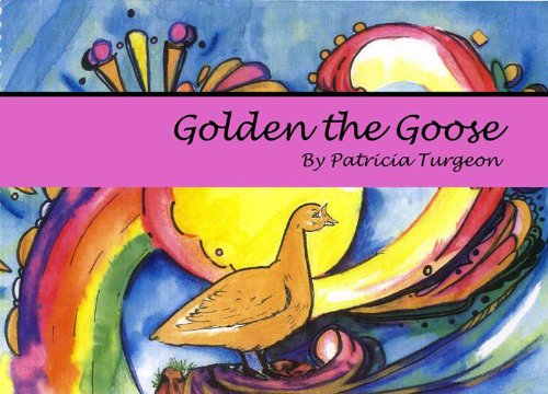 Amazon.com: Golden The Goose eBook : Turgeon, Patricia, Turgeon ...