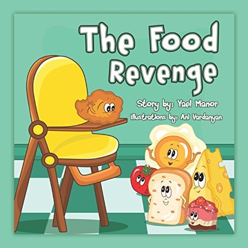 The Food Revenge: Manor, Yael, Aleksanyan, Anahit, Vardanyan, Ani ...