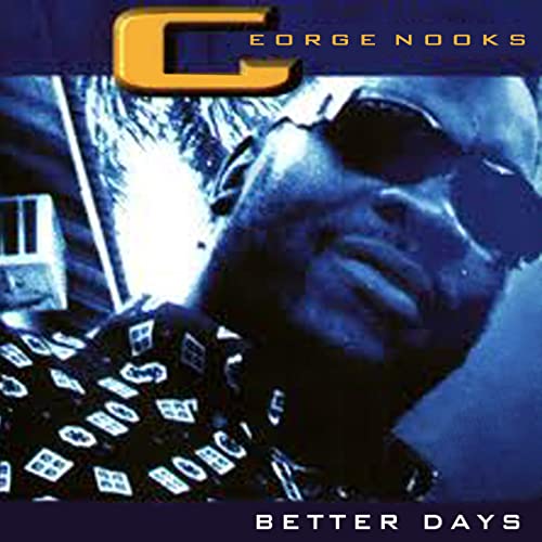 Amazon.com: Better Days : George Nooks: Digital Music