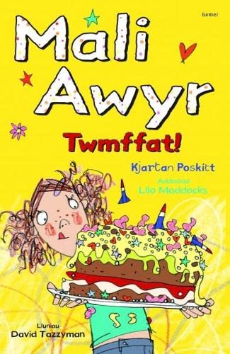 Mali Awyr: Twmffat! : Poskitt, Kjartan, Maddocks, Llio, Tazzyman, David ...