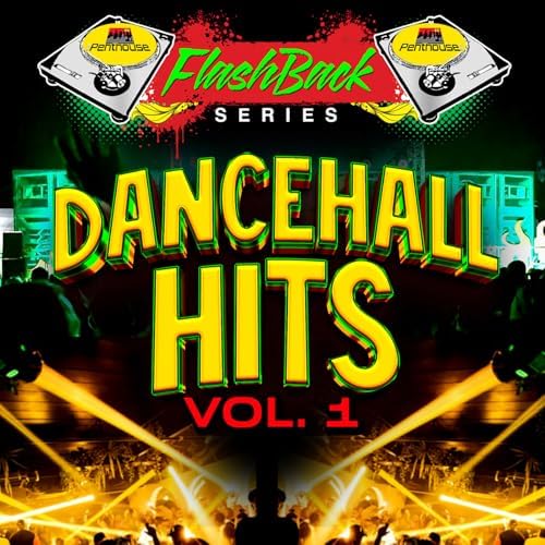 Spiele Penthouse Flashback Series:Penthouse Dancehall Hits, Vol. 1 von VARIOUS ARTISTS auf ...