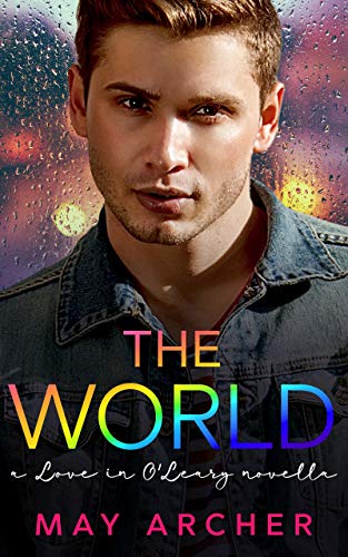The World: A Love in O'Leary Novella (Love in O'Leary Novellas Book 3 ...