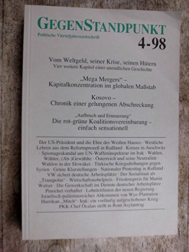 Gegenstandpunkt ; Politische Vierteljahreszeitschrift / Heft 4-1998 ...